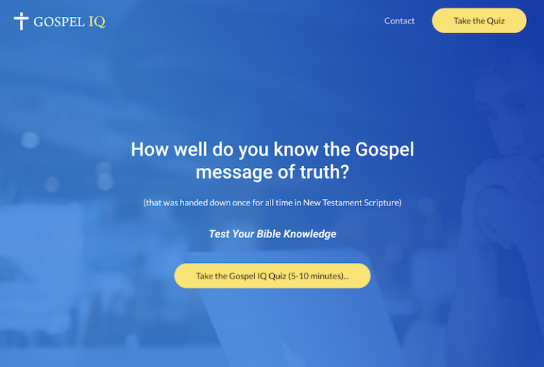 Gospel IQ Quiz - For All Things Bible