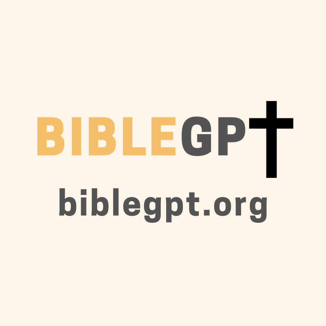 BibleGPT - For All Things Bible BibleGPT - For All Things Bible